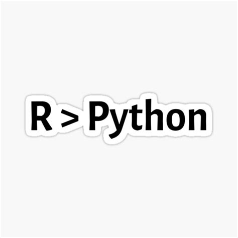 R Greater Than Python Programming Data Science Data Analyst