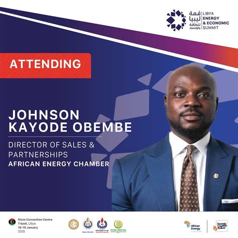 Johnson Kayode O On Linkedin Libyaenergysummit Africaenergy