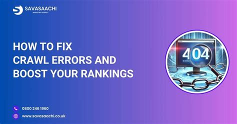 Fixing Crawl Errors A Simple Step To Boost Your SEO Rankings
