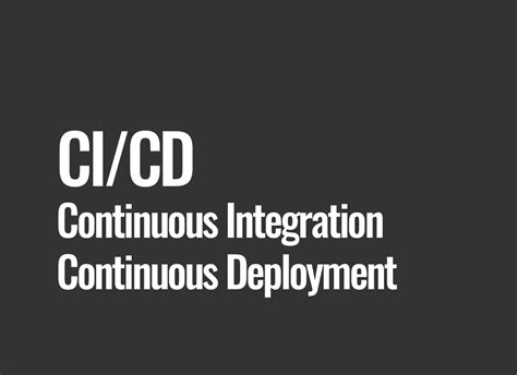 Cicd Continuous Integrationcontinuous Deployment Grupait