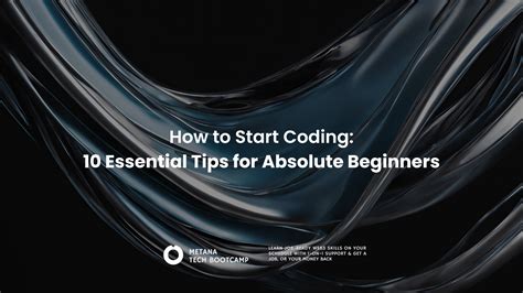 How To Start Coding 10 Essential Tips For Beginners 2025