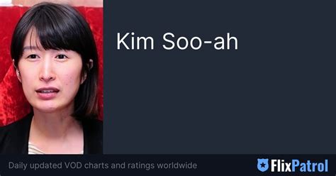 Kim Soo Ah FlixPatrol