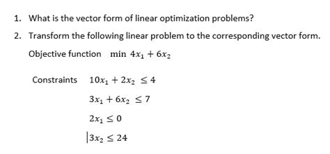Solved What Is The Vector Form Of Linear Optimization