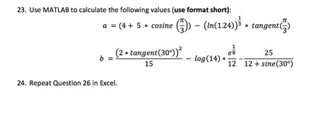 23 Use Matlab To Calculate The Following Values Use