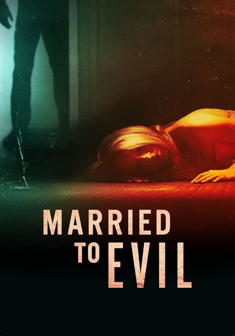 Married To Evil Streaming Tv Show Online