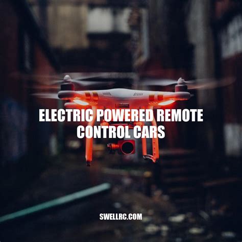 Electric Rc Cars Features Types Benefits And Maintenance Swell Rc