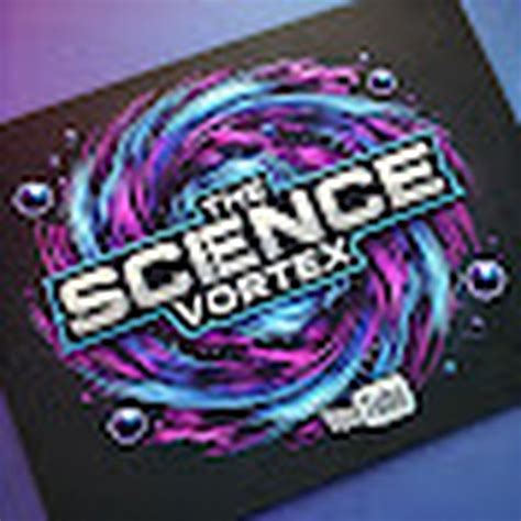 The Science Vortex Youtube