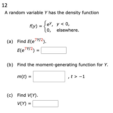 Answered 12 A Random Variable Y Has The Density Bartleby