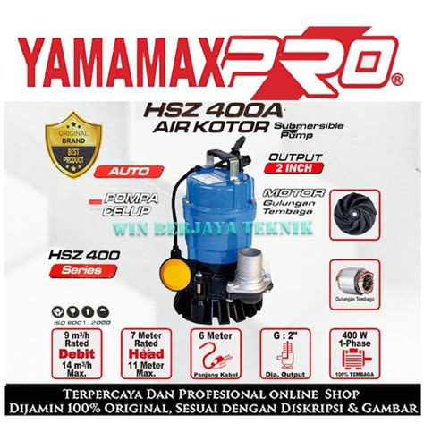 Jual Yamamax Pro Hsz 400 A Pompa Celup Air Kotor Bersih Keruh 2 Inch