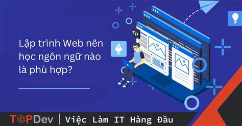 Lập trình Web nên học ngôn ngữ nào là phù hợp