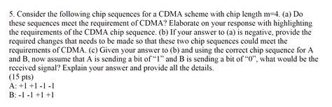 Solved 5 Consider The Following Chip Sequences For A Cdma