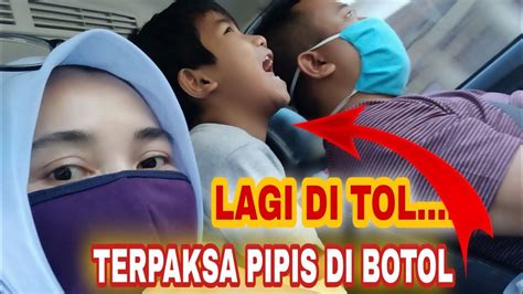 Kebelet Pipis Di Tol Terpaksa Pipis Dibotol Youtube