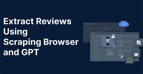 using scraping browser and gpt for actionable product insights hackernoon