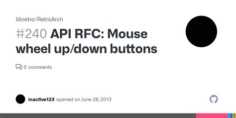 Api Rfc Mouse Wheel Updown Buttons · Issue 240 · Libretroretroarch · Github