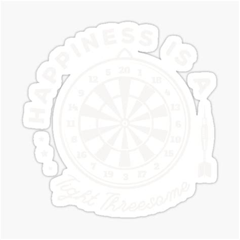 Happiness Is A Tight Threesome Dart Board Sticker For Sale By THaDesign Redbubble