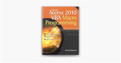 Microsoft Access 2010 VBA Macro Programming By Richard Shepherd On