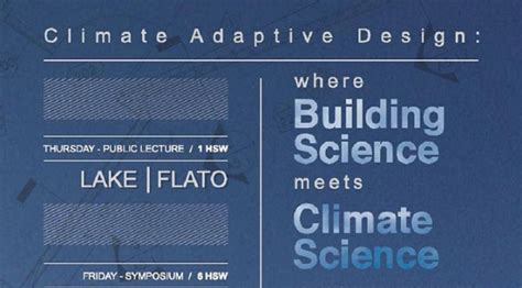 Climate Adaptive Design Where Building Science Meets Climate Science Builders Association Of