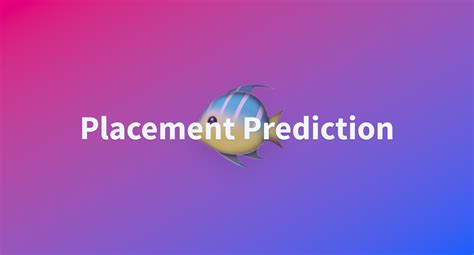 Ganesh Kadimi28placementprediction At Main