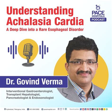 Pace Hospitals On Linkedin Achalasiacardia Achalasiacardiapodcast Esophagus Achalasia…