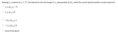 Solved Using C1 And C2 To Represent The Objective