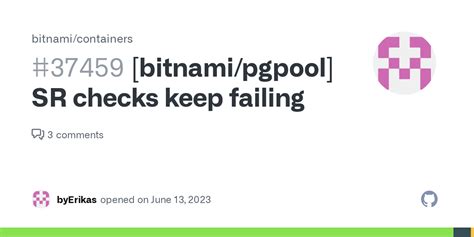 Bitnamipgpool Sr Checks Keep Failing · Issue 37459 · Bitnamicontainers · Github