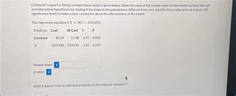 Solved Computer Output For Fitting A Simple Linear Model Is