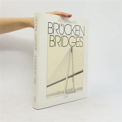 Brucken By Fritz Leonhardt Fine 1982 Bookbot