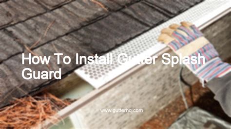 How To Install Gutter Splash Guard Gutter HQ