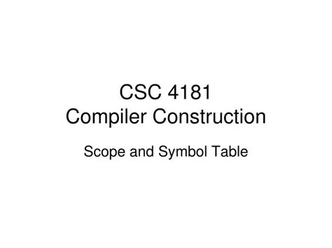 Ppt Csc 4181 Compiler Construction Powerpoint Presentation Free Download Id2406386