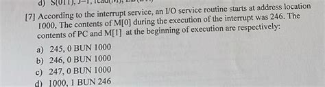 Solved 7 ﻿according To The Interrupt Service An Io