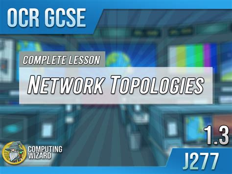 network topologies ocr gcse lesson teaching resources
