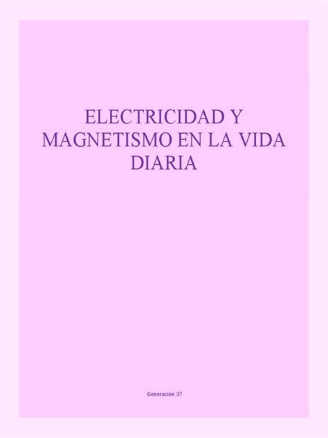 Proyecto Integrador Modulo 12 2023 Fisica Pdf Energia Electrica Vatio