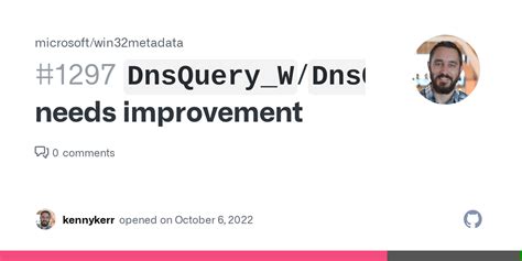 DnsQuery W DnsQuery A Needs Improvement Issue 1297 Microsoft