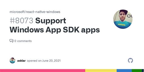 Support Windows App Sdk Apps · Issue 8073 · Microsoftreact Native Windows · Github
