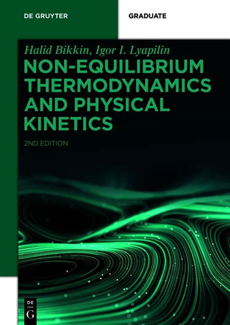 Non Equilibrium Thermodynamics And Physical Kinetics 2nd Edition Premiumjs Store
