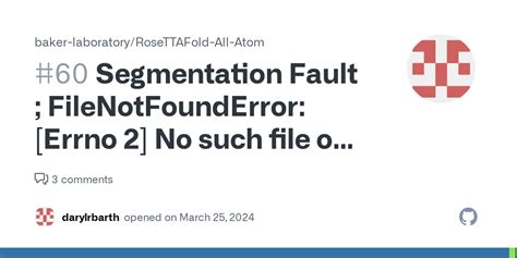 Segmentation Fault Filenotfounderror Errno 2 No Such File Or Directory 7qxrat000atab