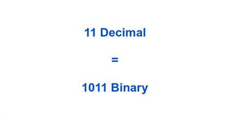11 In Binary How To Convert 11 To Binary