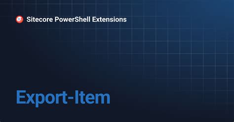 Export Item Sitecore Powershell Extensions