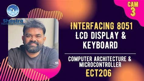 interfacing of lcd display and keyboard 8051 ect206 cam ktu