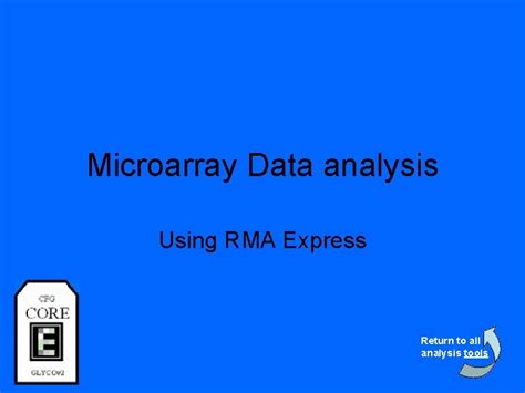 Tutorial Analysis Of Microarray Data Microarray Core E