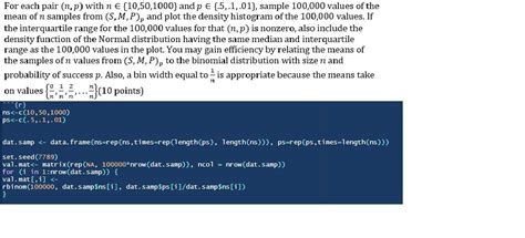 The Following Code Is In R I Am Looking To Complete