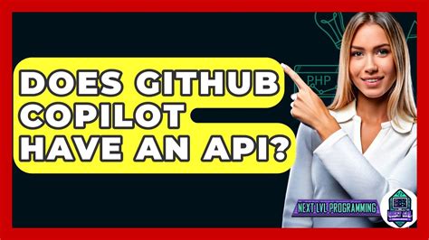 Does Github Copilot Have An Api Next Lvl Programming Youtube