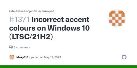 Incorrect Accent Colours On Windows 10 Ltsc21h2 · Issue 1371 · File