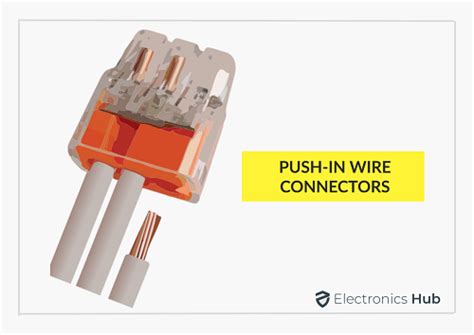 Wire Connector Types Electronicshub