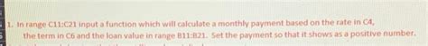 Solved 11 In Range C11c21 Input A Function Which Will