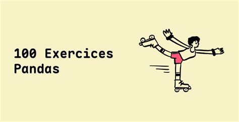 100 Exercices Pandas Maîtrisez Le Traitement Et Lanalyse De Données Labex