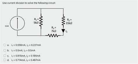Solved Use Current Division To Solve The Following Circuit