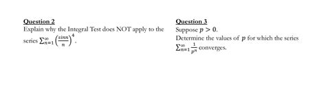 Solved Question Explain Why The Integral Test Does NOT Chegg