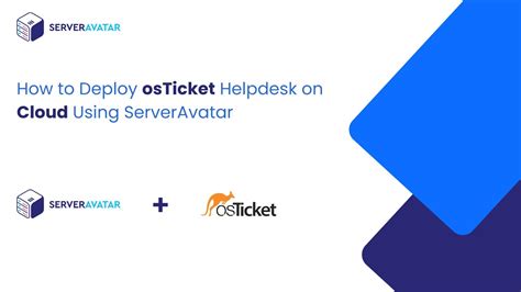 How To Deploy Osticket Helpdesk On Cloud Serveravatar
