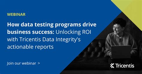 How Data Testing Programs Drive Business Success Unlocking Roi With